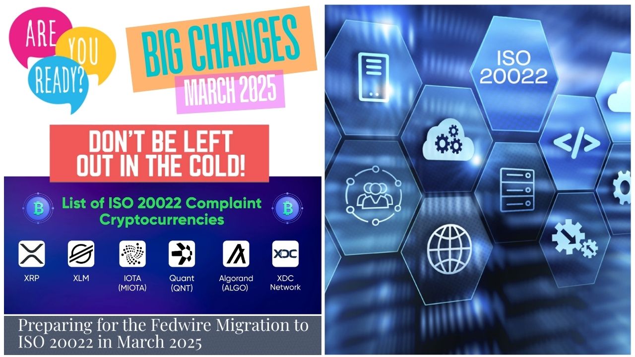 ISO 20022 March 2025 Are You Ready? - LearnCrypto101.info